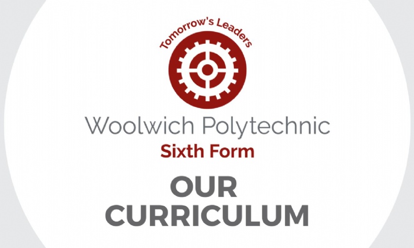 Woolwich Polytechnic Sixth Form - Our Curriculum