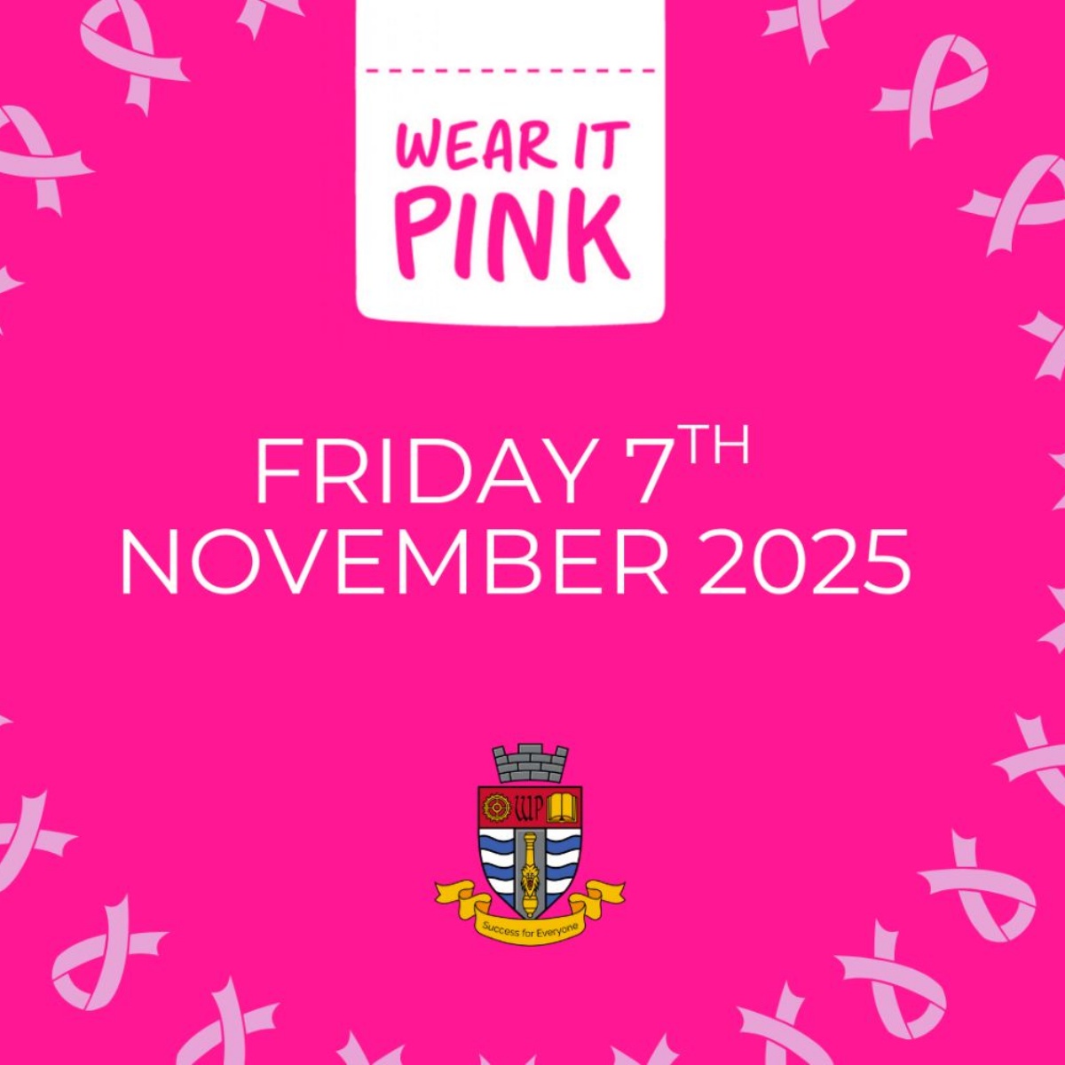 Woolwich Polytechnic Sixth Form - Wear it Pink - Friday 7th November 2025