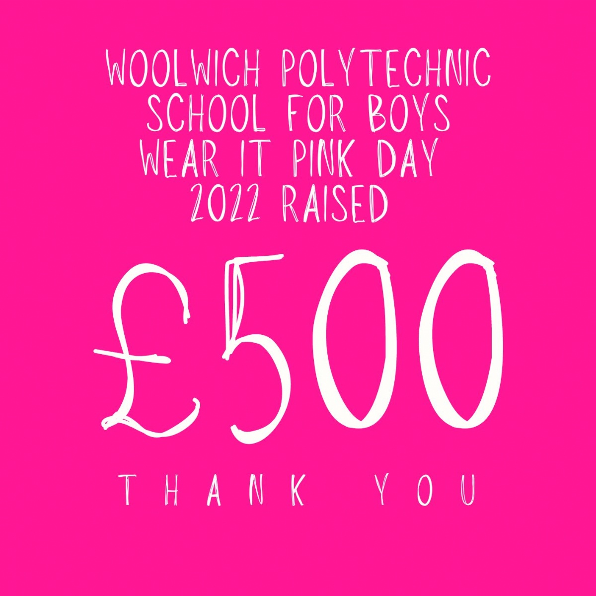 Woolwich Polytechnic Sixth Form - Wear it Pink 2022 - Raised £500!